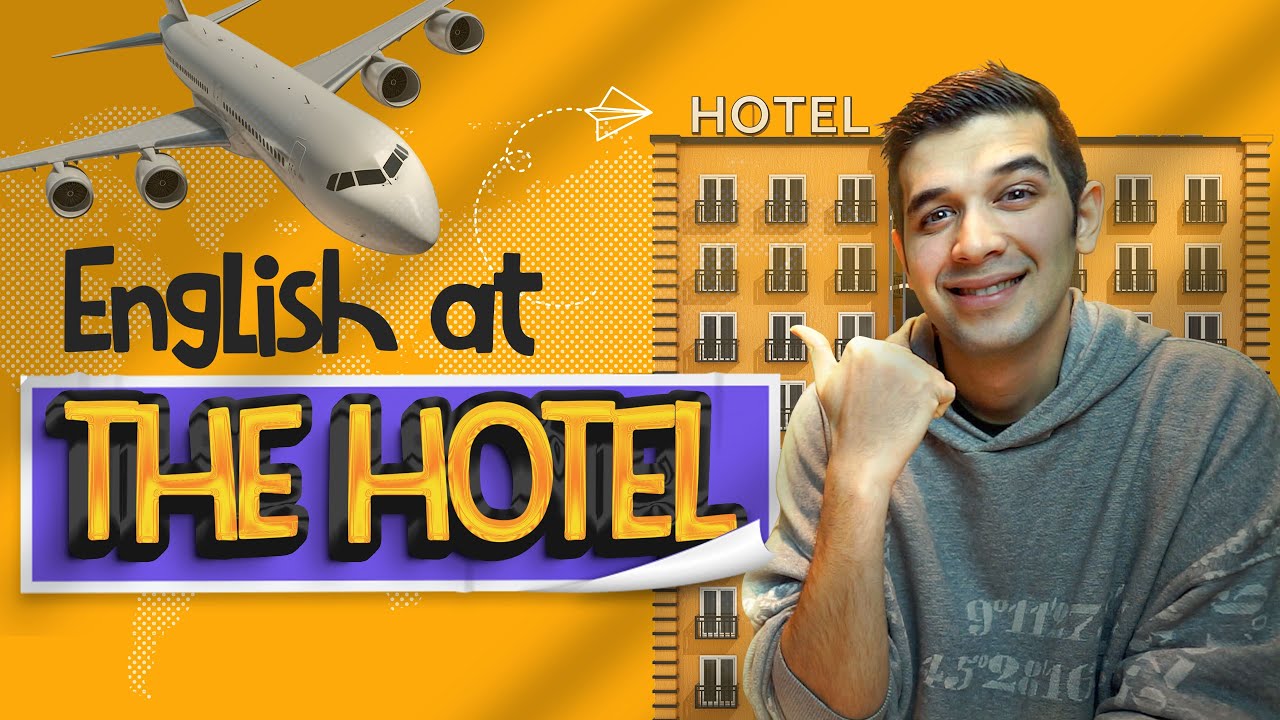 Speak English at the hotel: Hotel vocabulary and expressions (POC ...