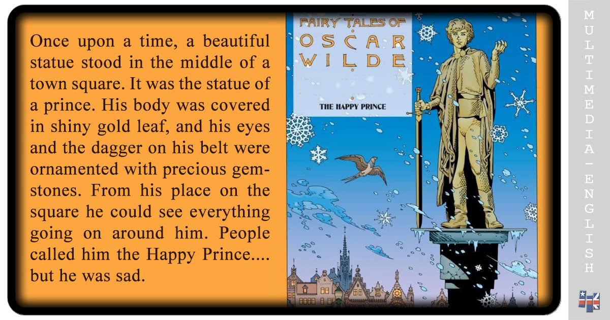 The Happy Prince (Oscar Wilde) –[Multimedia-English videos]