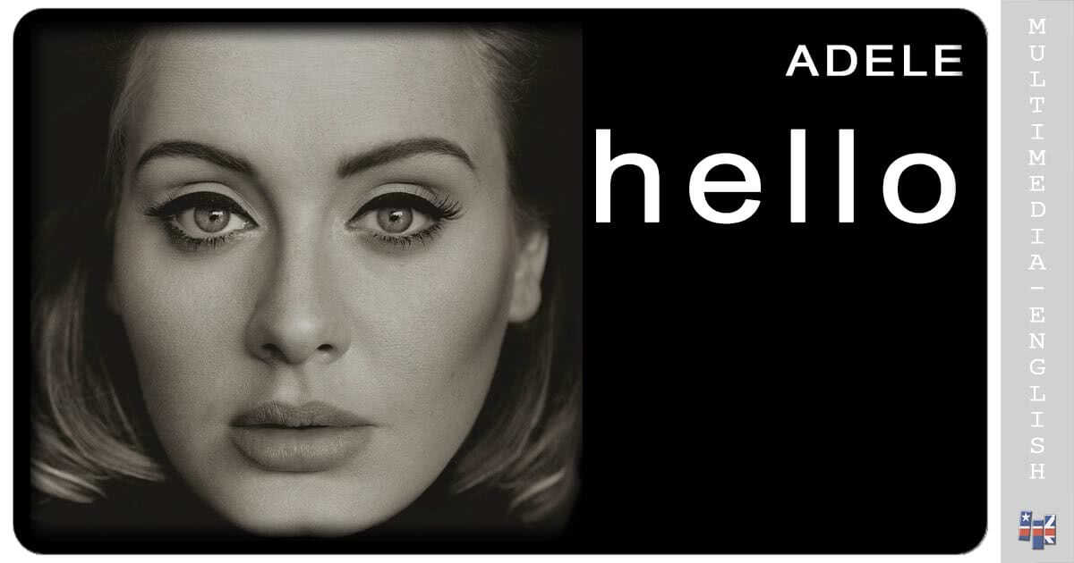 Hello (Adele) –[Multimedia-English videos]