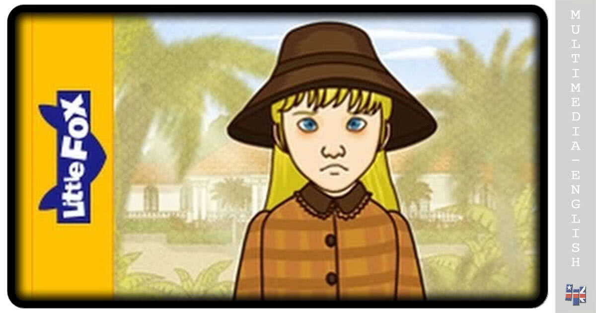 The Secret Garden 1/3 (LittleFoxKids) –[Multimedia-English videos]