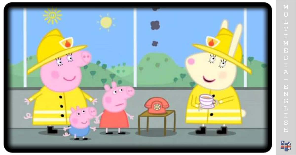 The Fire Engine (Peppa Pig) –[Multimedia-English videos]