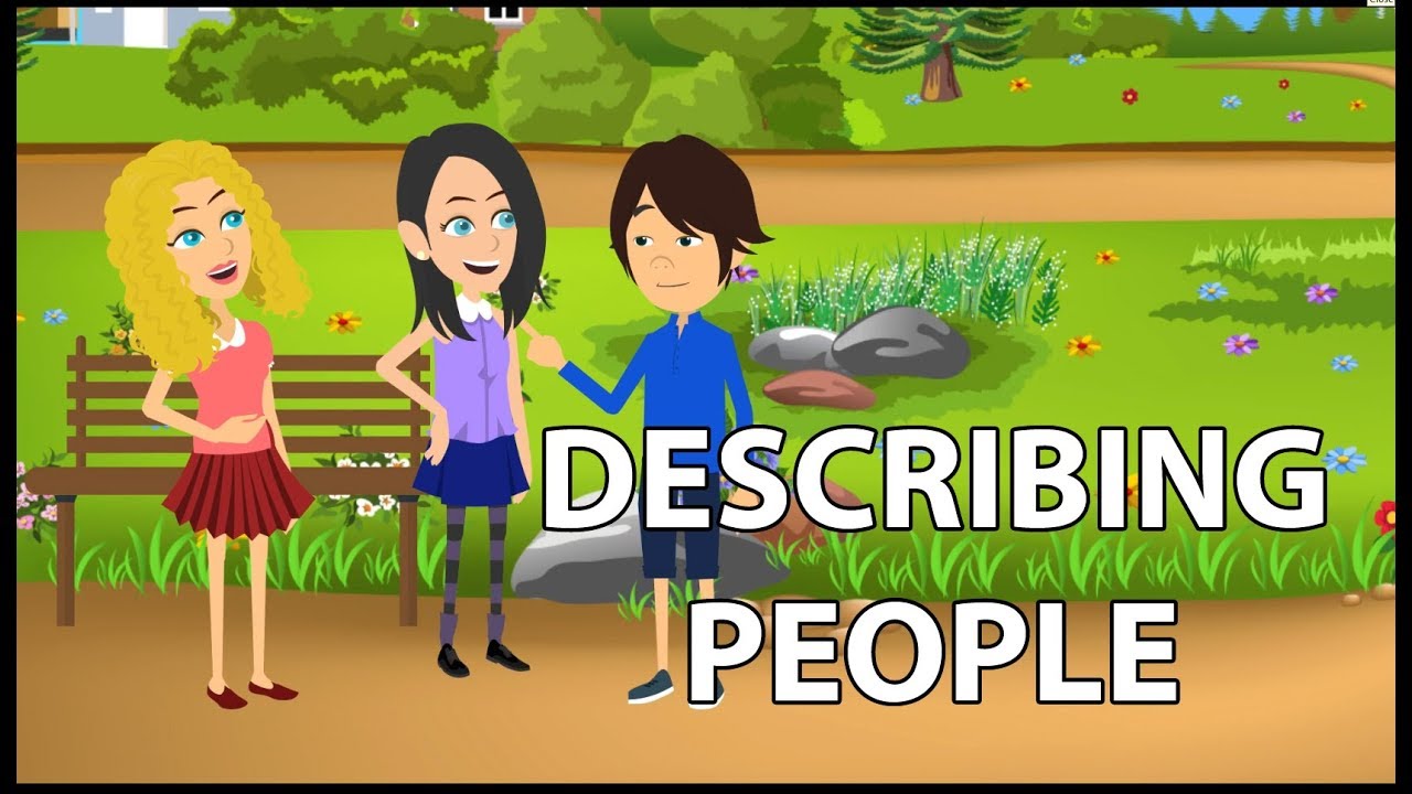 Describing People's Appearance and Personality Conversation (Easy ...