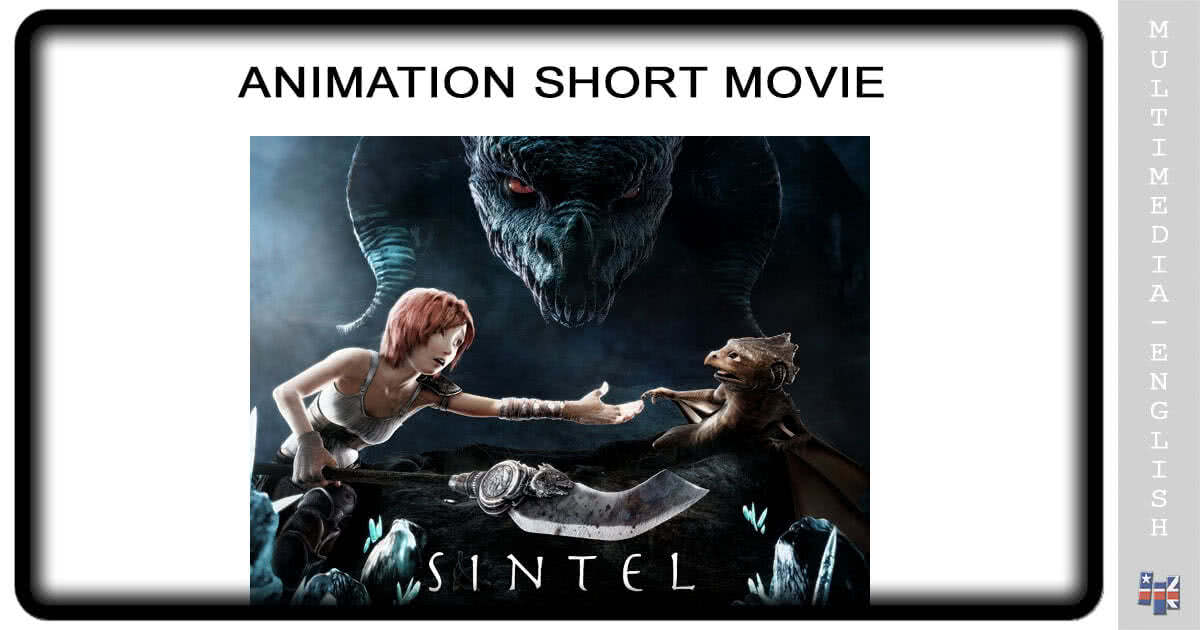 Sintel (Blender Institute) –[Multimedia-English videos]