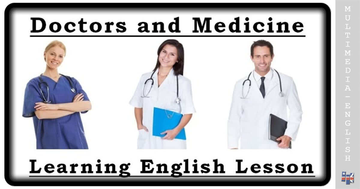 Doctors and Medicine (Learn English Conversation) –[Multimedia-English ...