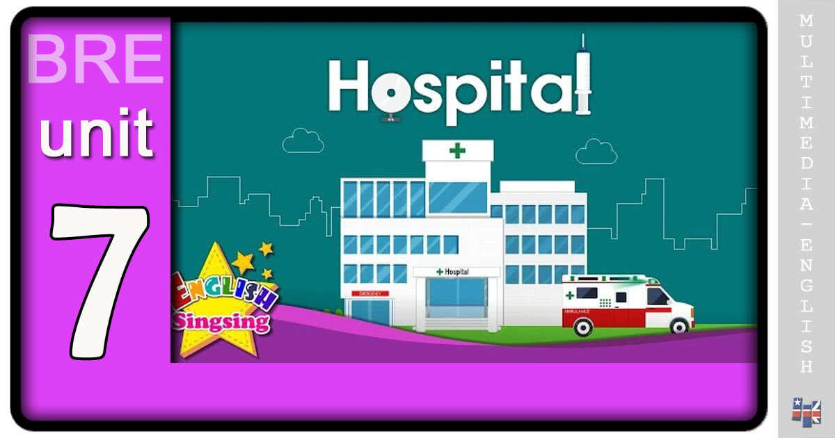 Hospital vocabulary (English Singsing) –[Multimedia-English videos]